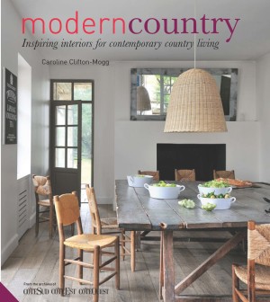 Modern Country: Interiors for Contemporary Country Living Modern ...